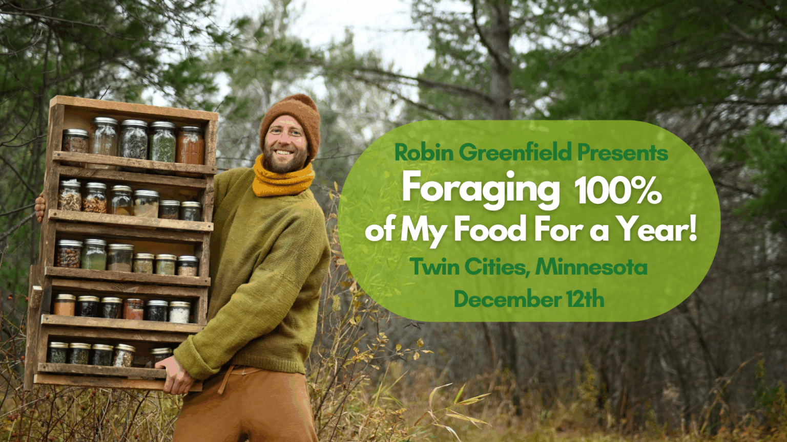 An Evening with Forager Activist Robin Greenfield - Minnesota ...